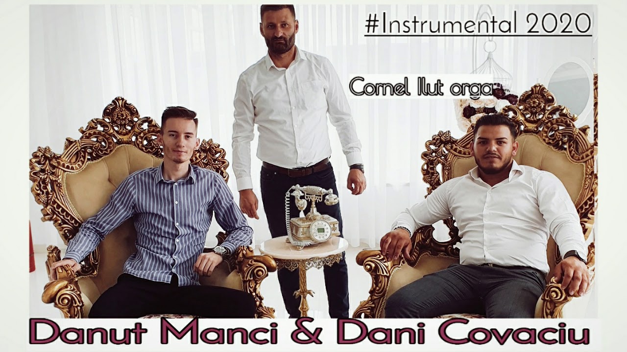 Danut Manci ,Dani Covaciu & Cornel Ilut - #Instrumental 2020 New ...