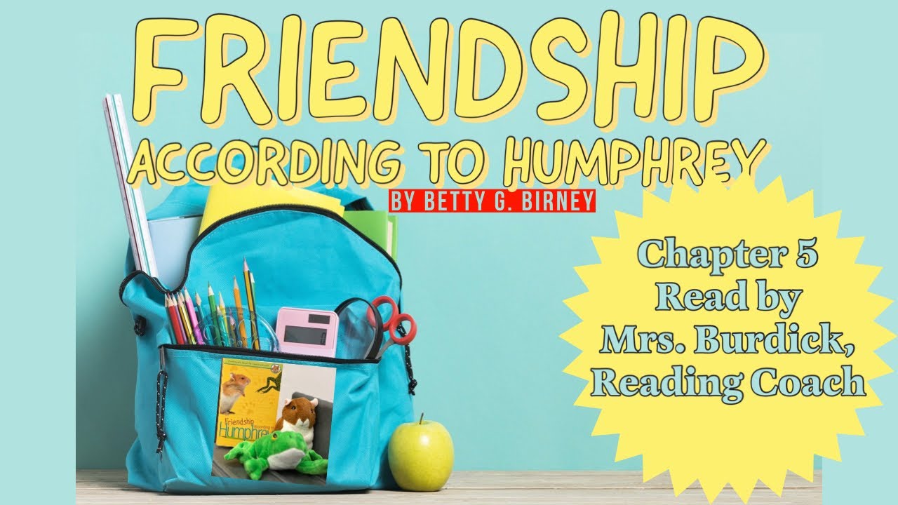 Chapter 5 Read Aloud of Friendship According to Humphrey @mrs ...