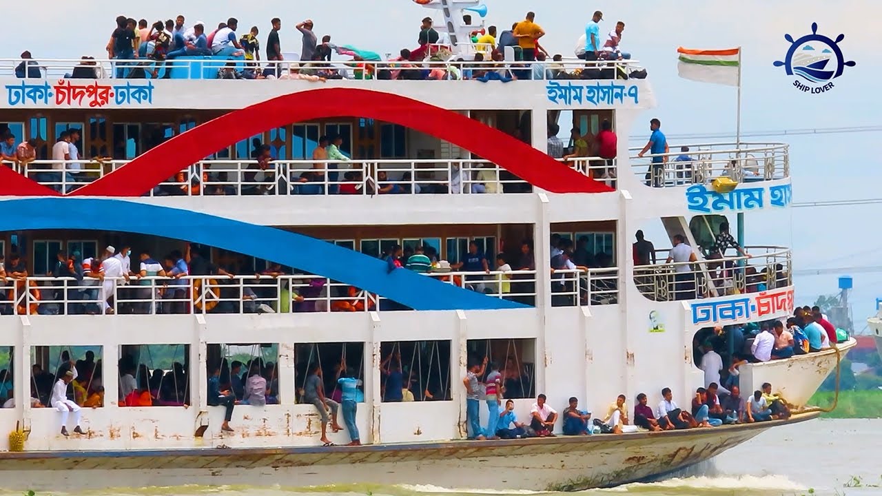 চাদপুরে কেমন সার্ভিস দিচ্ছে এম ভি ইমাম হাসান ৭ লঞ্চ? | Dhaka to ...