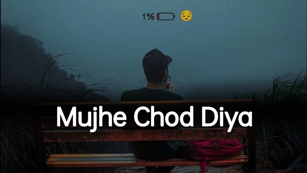 😭💔Chalo Mujhe Chod Diya Status||Very Very Sad Shayari Status||WhatsApp ...