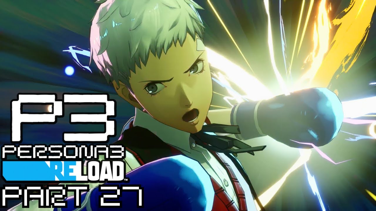 LIGHTS OUT - Persona 3 Reload - Part 27 - YouTube