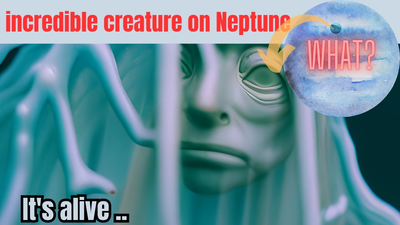 Scientist found incredible creature on Neptune| life on Neptune - YouTube