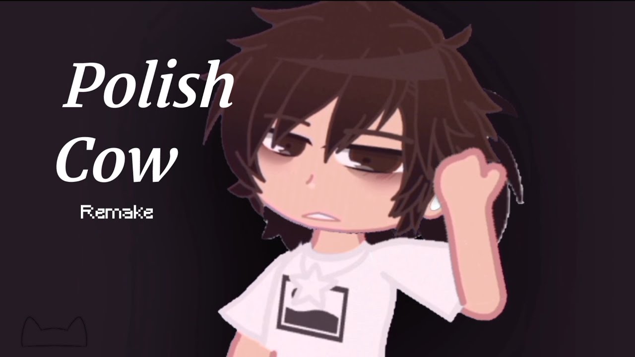 Polish Cow Trend(?) Remake [Gacha Plus Animation] - YouTube