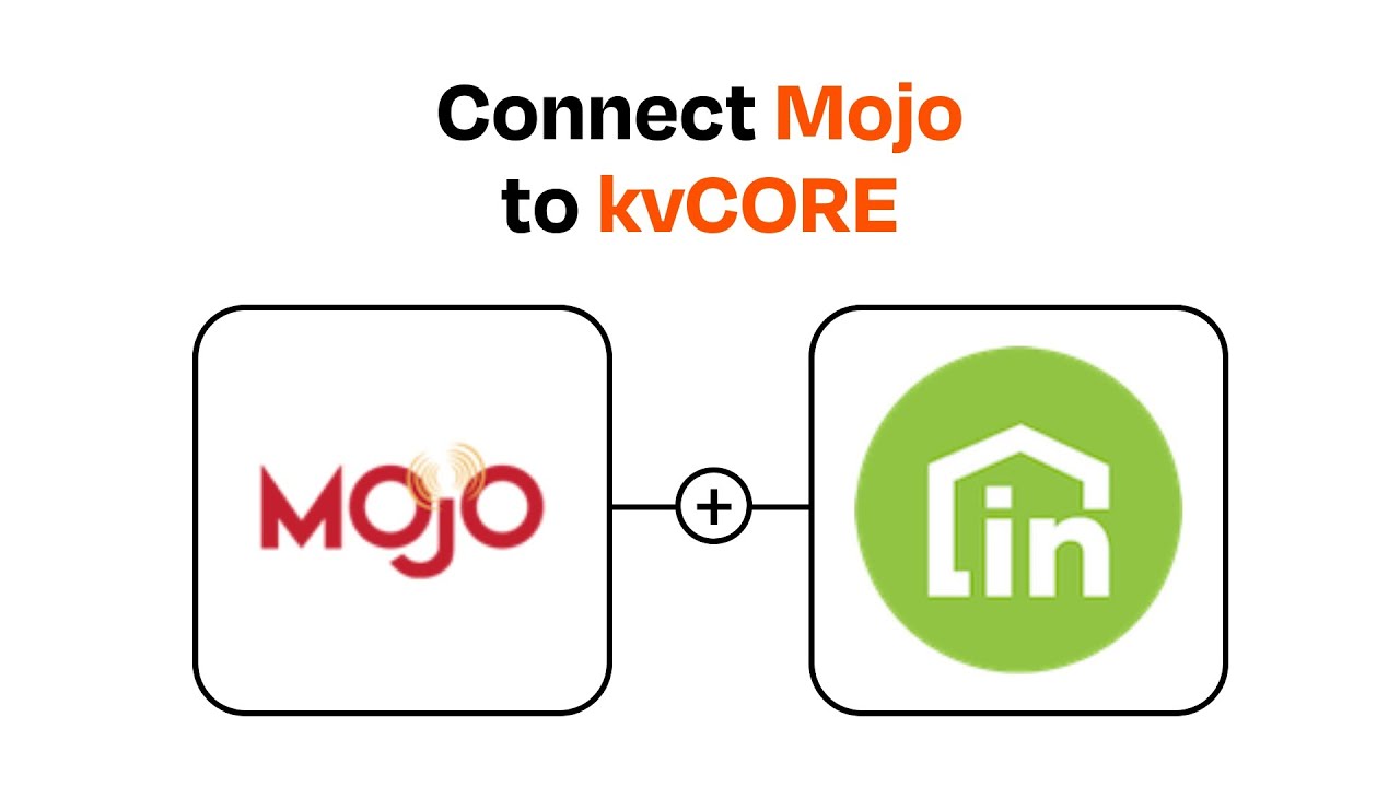 How to connect Mojo to kvCORE - Easy Integration - YouTube