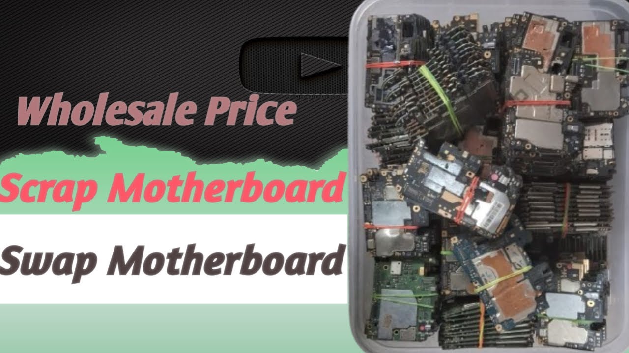 Scrap Motherboard || Swap Motherbaord - YouTube
