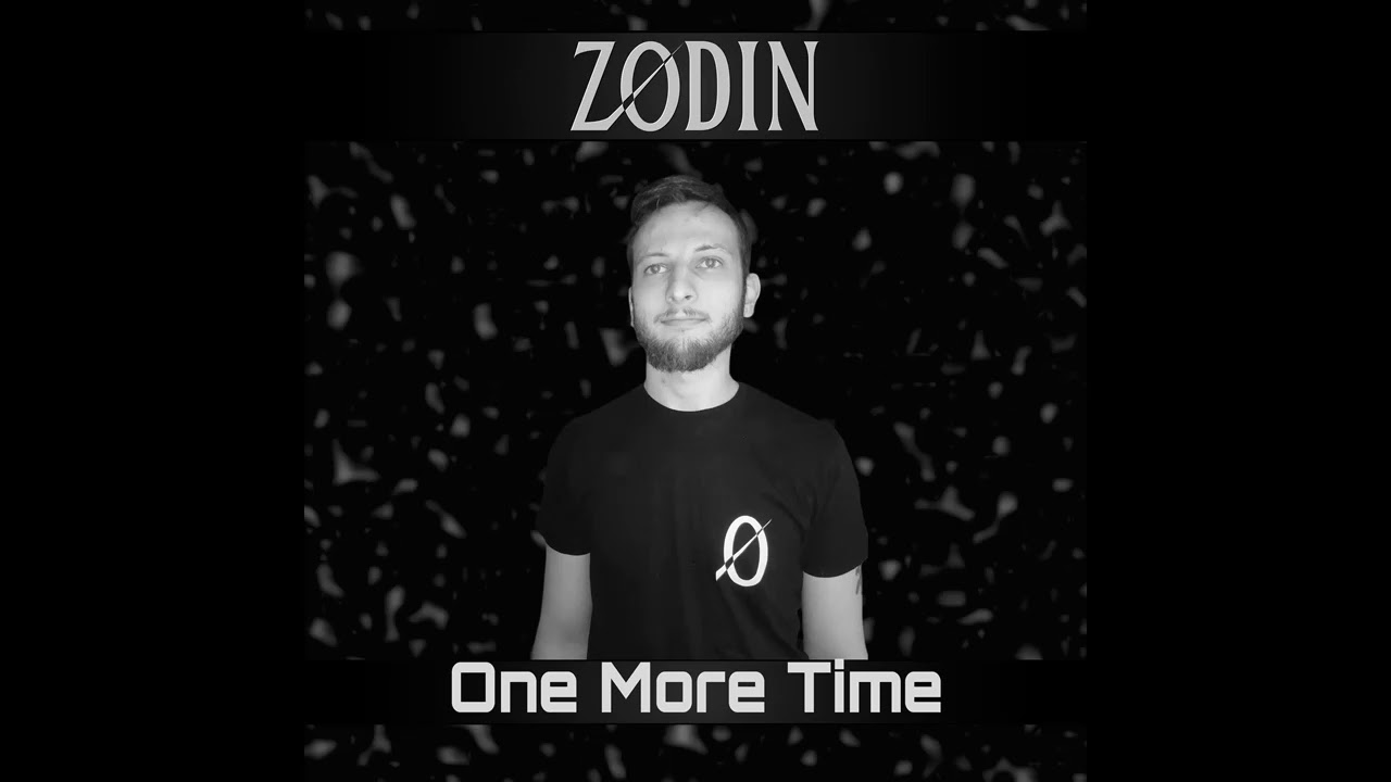 Zodin - One More Time - YouTube
