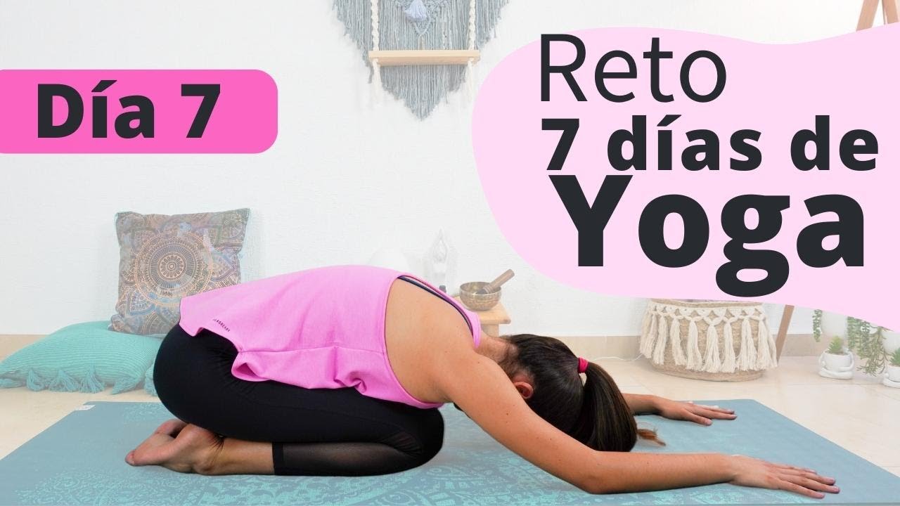 Clase 7 yoga Relajante ¡ RETO de YOGA para PRINCIPIANTES! - YouTube