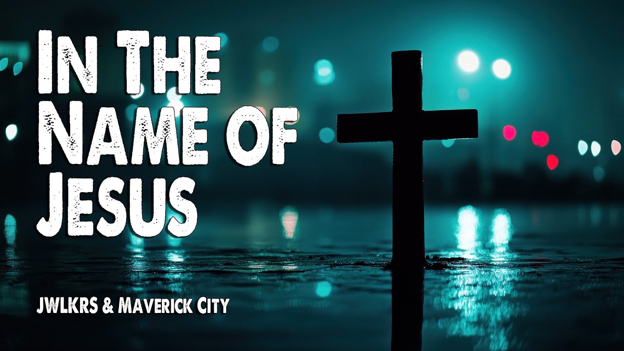 In the Name of Jesus | JWLKRS & Maverick City Worship (Feat. Chandler ...