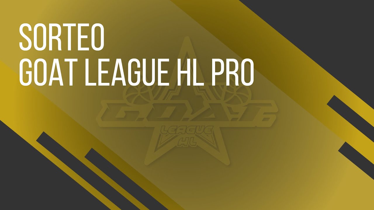Sorteo GOAT LEAGUE PRO - YouTube