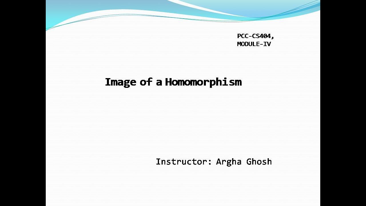 Image of a Homomorphism [Homomorphic Image]|Lecture-15|Group Theory ...