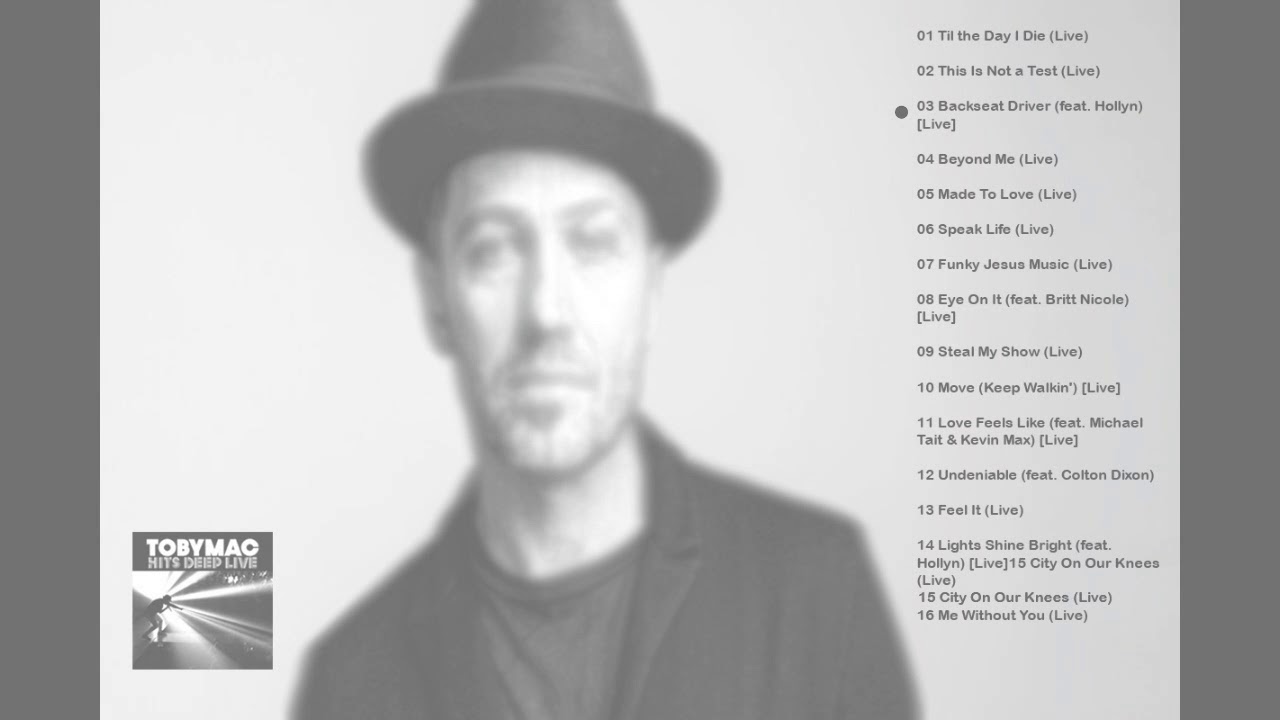 TOBY MAC -Hits Deep Live(album completo) - YouTube
