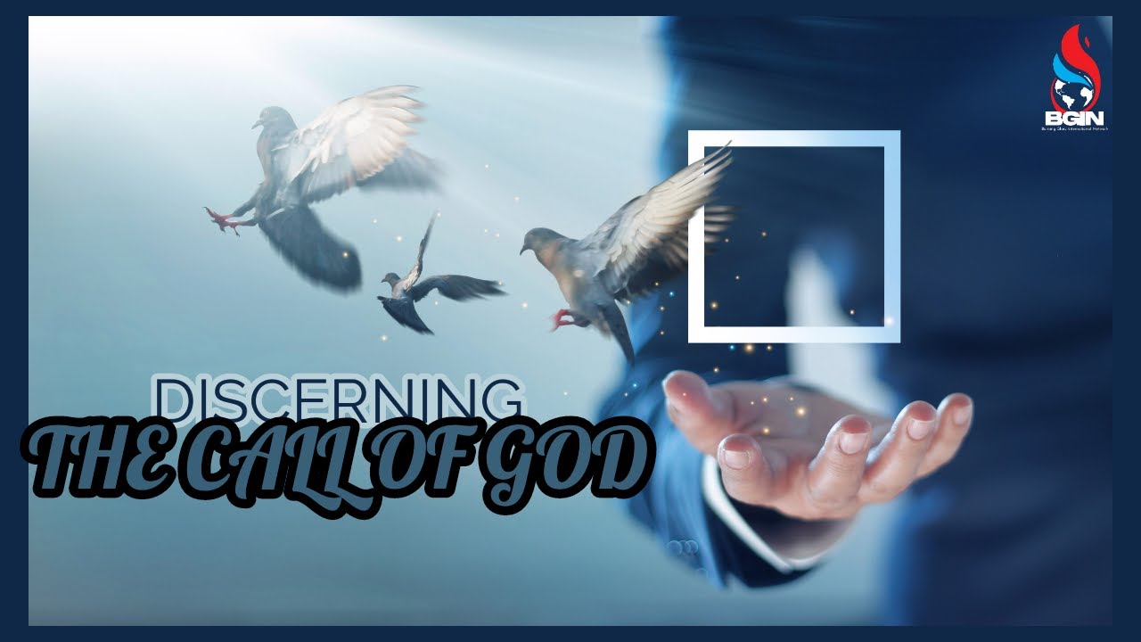 Discerning the Call of God - YouTube