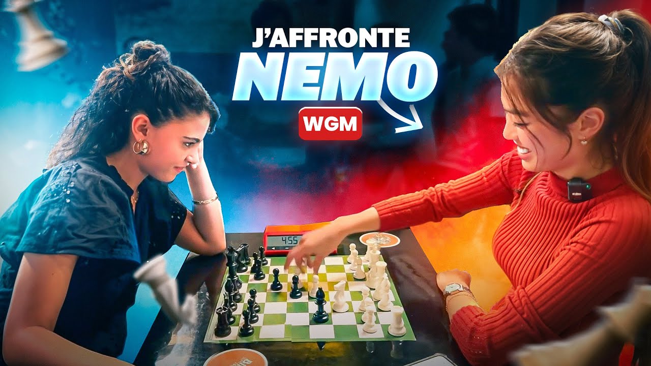 J'affronte la WGM NEMO aux ÉCHECS !! - YouTube