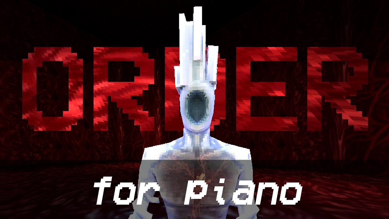 ORDER /// PIANO (ULTRAKILL: INFINITE HYPERDEATH) - YouTube