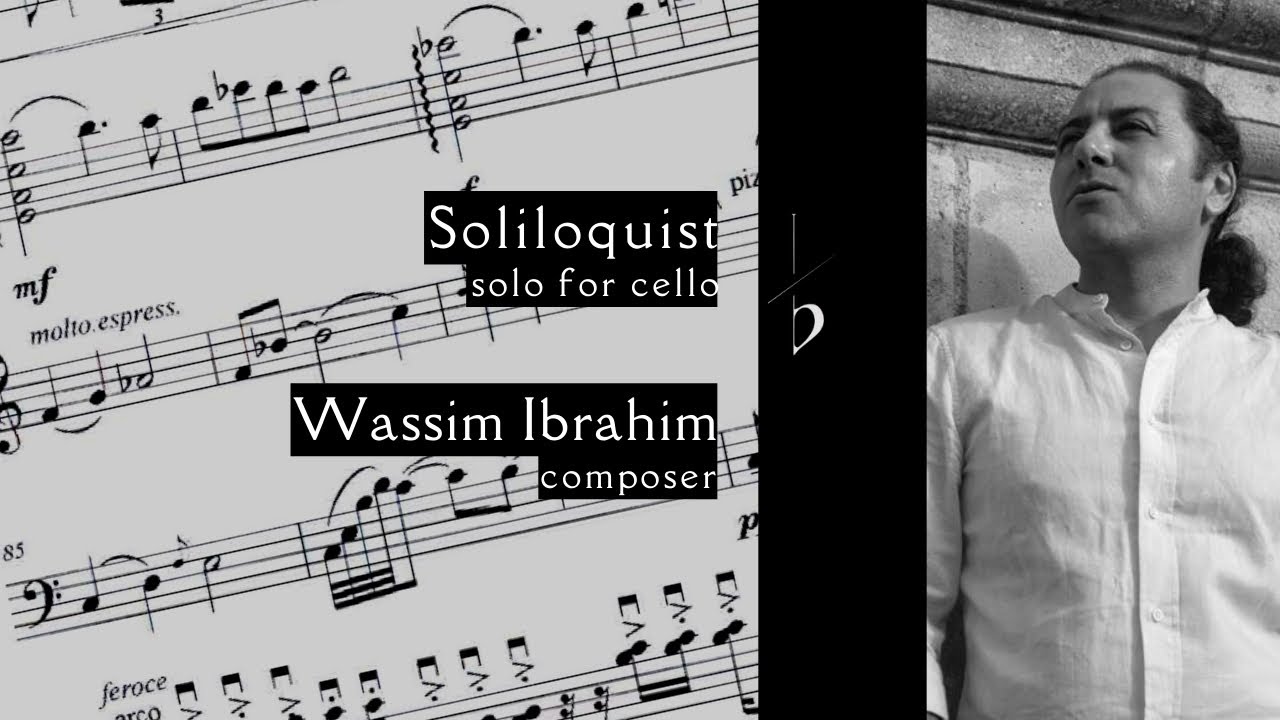 Soliloquist solo for cello (2012) | Wassim Ibrahim - YouTube