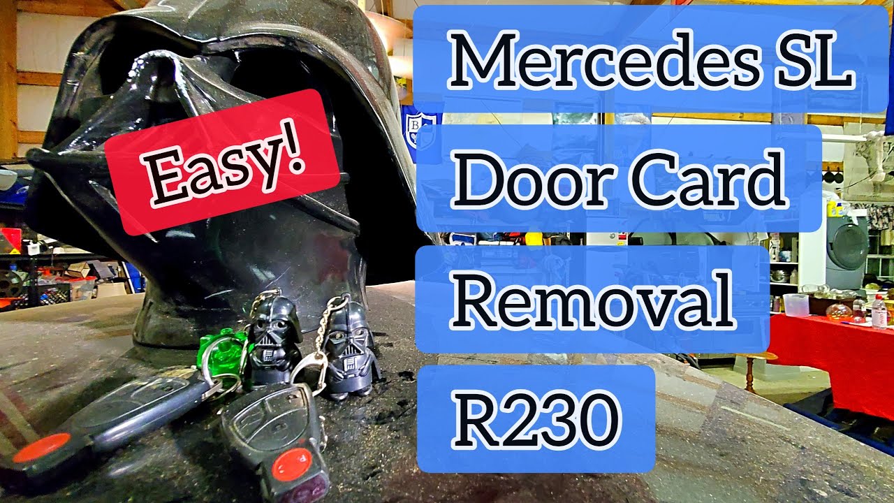Mercedes SL R230 Interior Door Panel Removal. Playing the Door Card ...