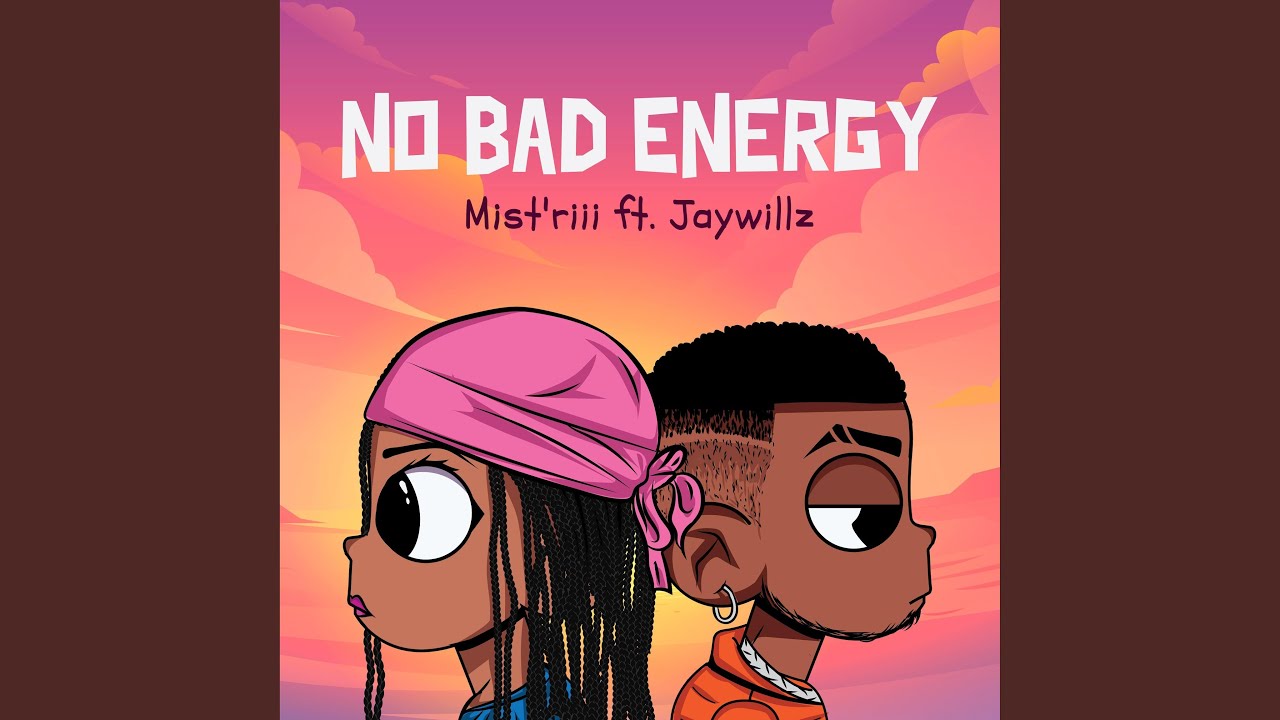 No Bad Energy (feat. Jaywillz) (HD) - YouTube