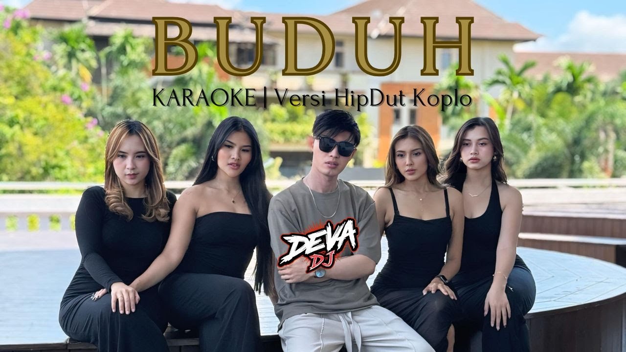 KARAOKE AA RAKA SIDAN - BUDUH (DEVA DJ COVER) Versi HipDut Koplo - YouTube