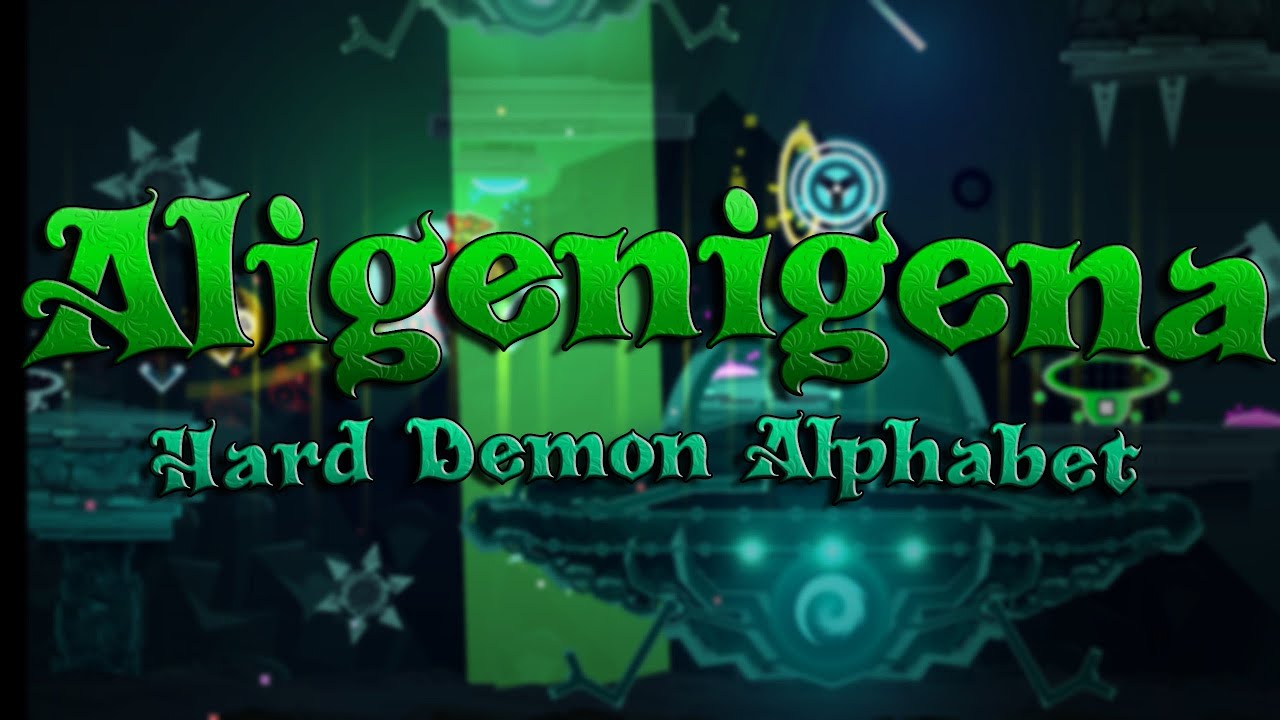 Aligenigena 100% [Hard Demon Alphabet: Letter A] - YouTube