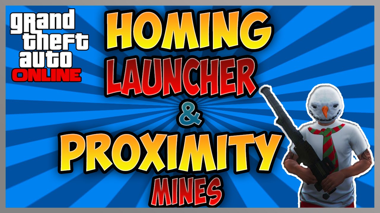 GTA 5 Online: Trying out new Homing Launcher and Proximity Mines! - YouTube
