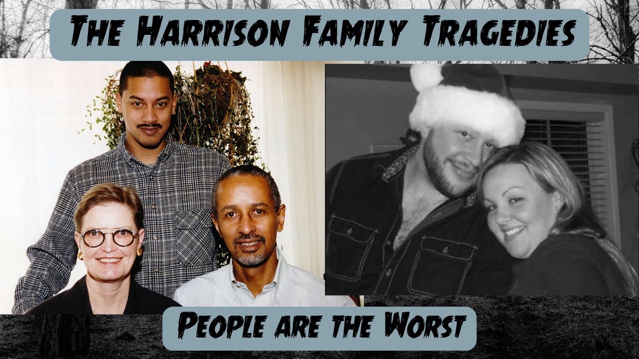 The Harrison Family Tragedies - YouTube