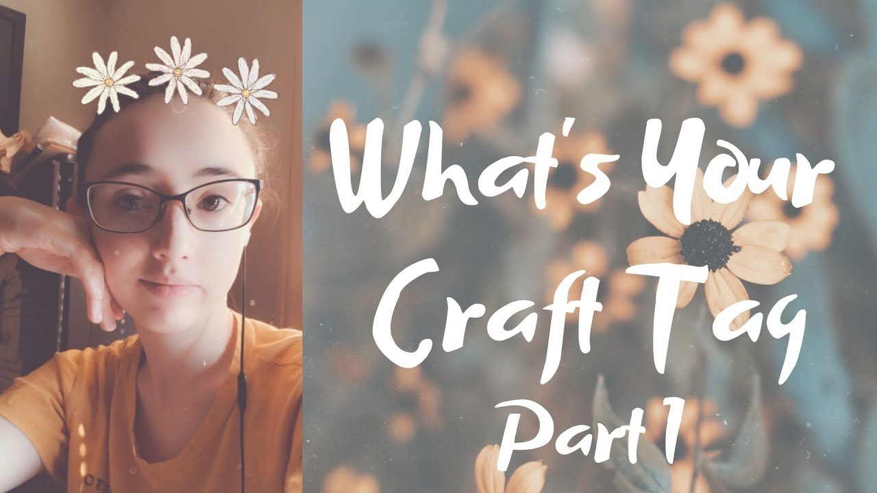 What's Your Craft Tag || Part 1 - YouTube