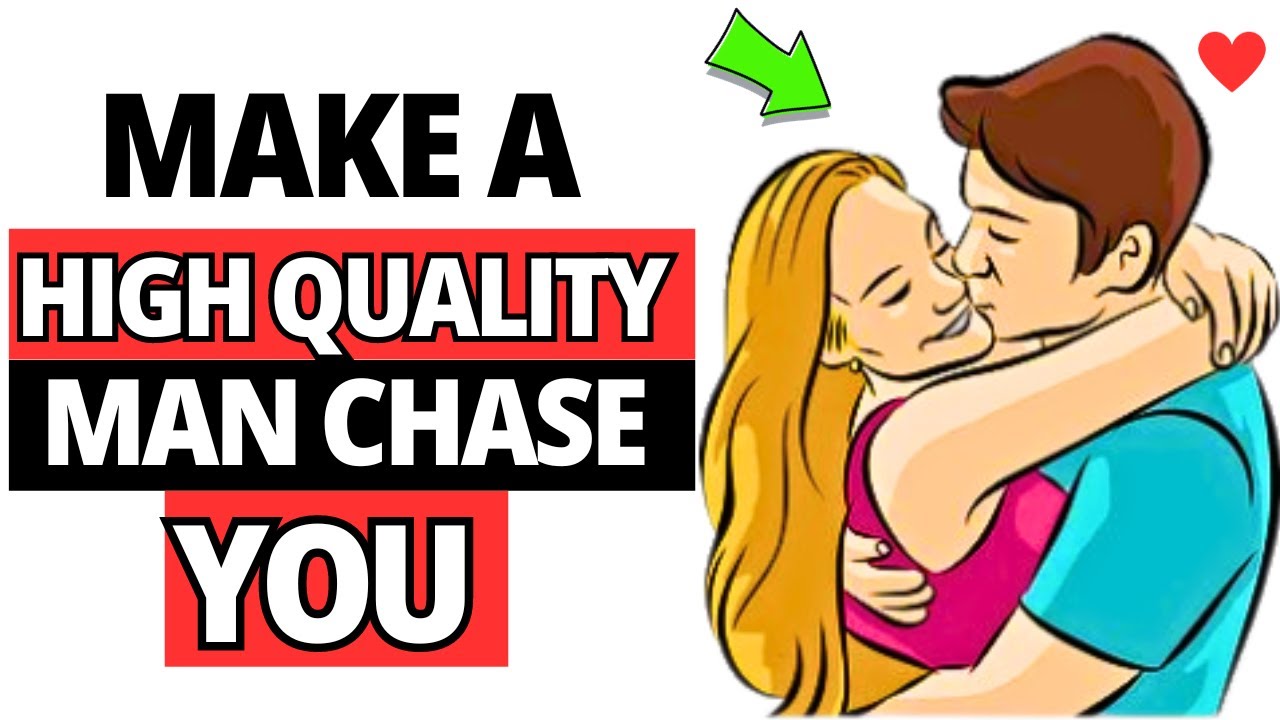 3 Secret Feminine Ways To Make A High Quality Man Chase You for True ...