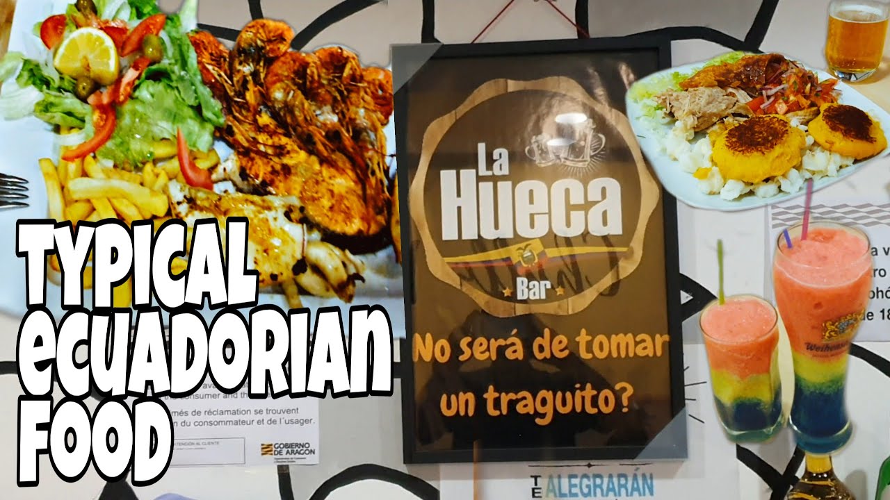 COMIDA TÍPICA ECUATORIANA EN ESPAÑA! Zaragoza Gastronómica - Bar La ...