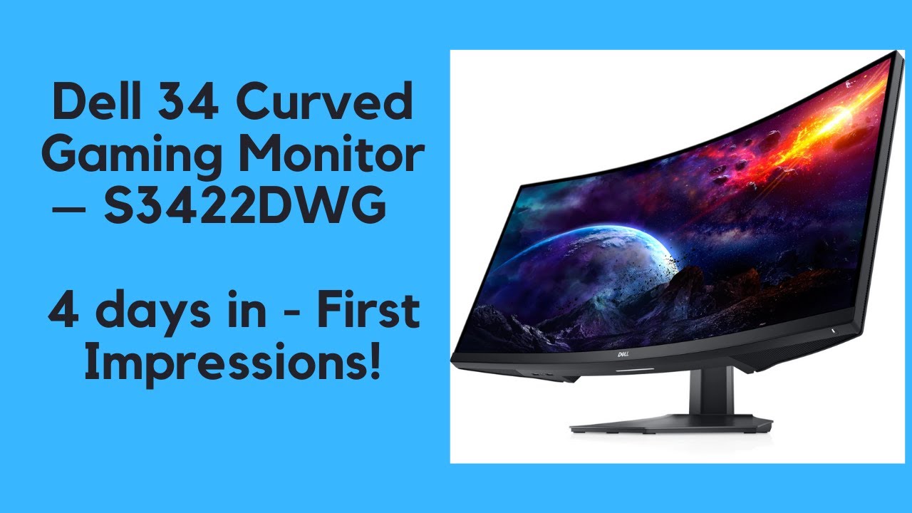 Dell 34 Curved Gaming Monitor – S3422DWG - 144Hz! - First Impressions ...