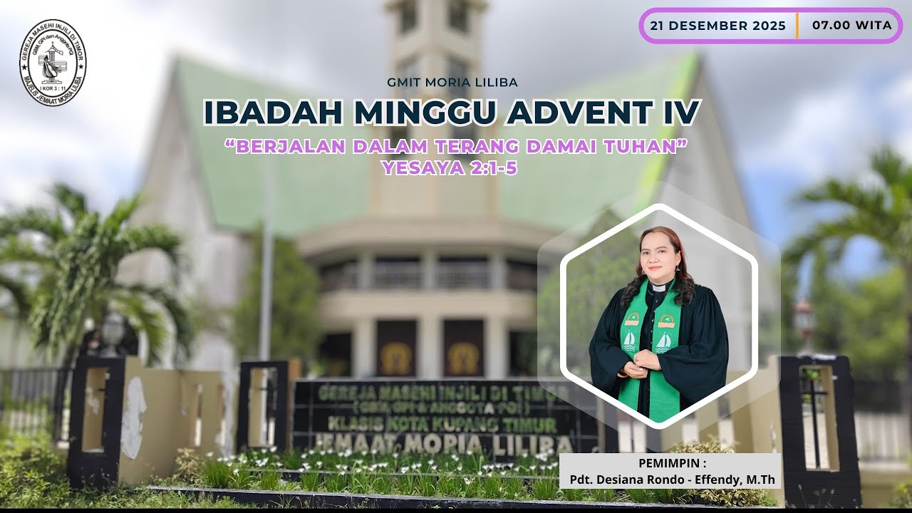 IBADAH MINGGU ADVENT KE IV || MINGGU, 21 Desember 2025 || Pdt. Desiana ...