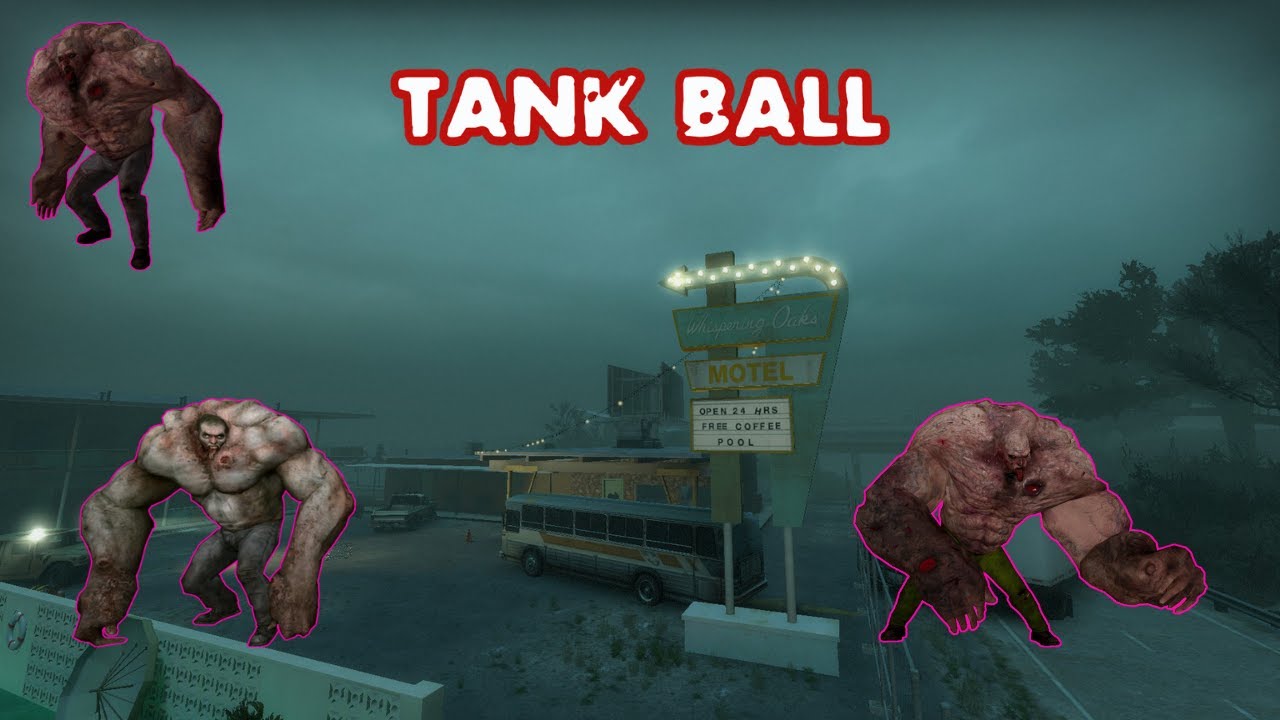 LEFT 4 DEAD 2 - TANK BALL - NEW MODE! DARK CARNIVAL - YouTube
