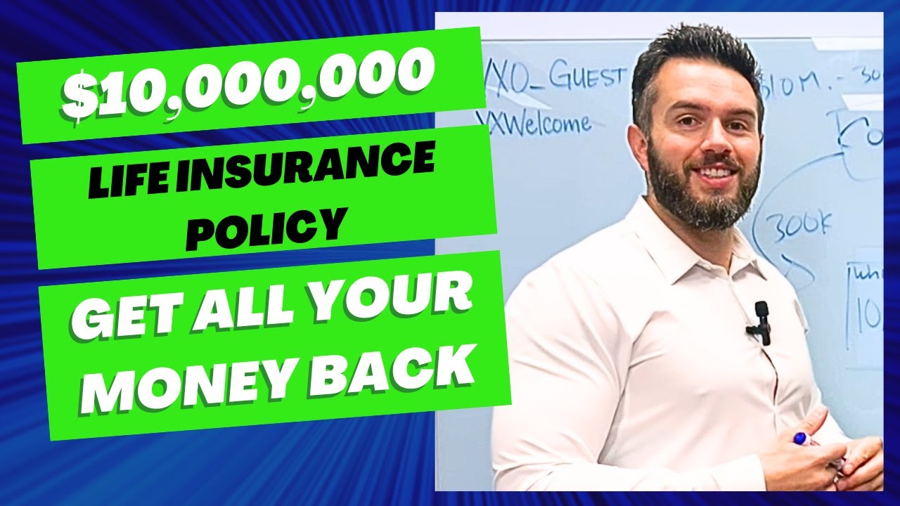 How to buy $10,000,000 of life insurance and get all your money back ...