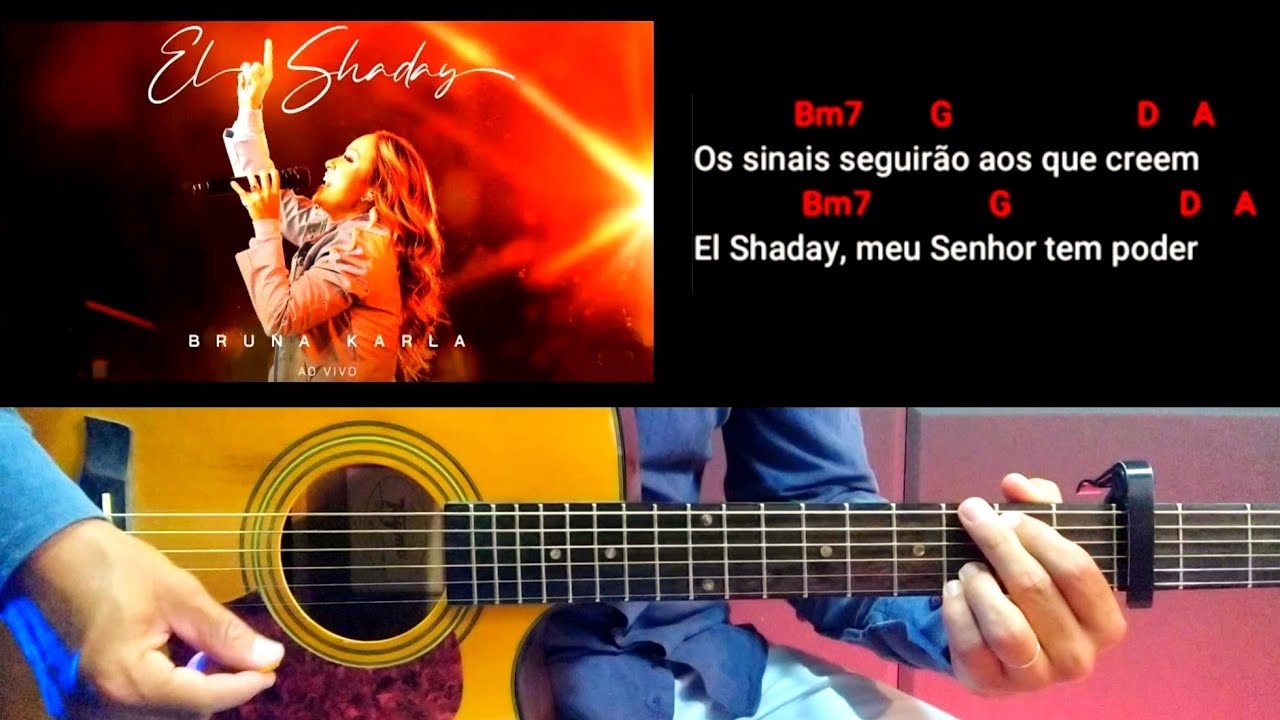 El Shaday - Bruna Karla - Cifra na prática - YouTube