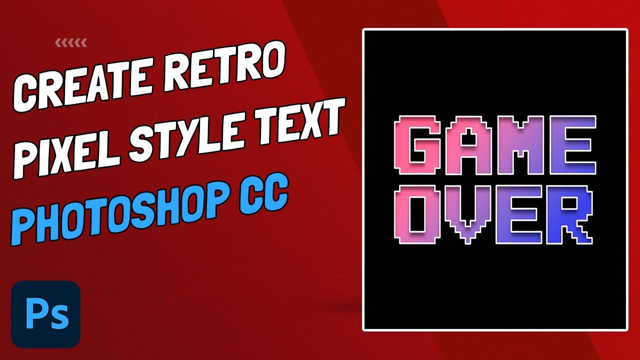 How To Create Pixel, Retro Game Style Text - Photoshop - Step By Step ...