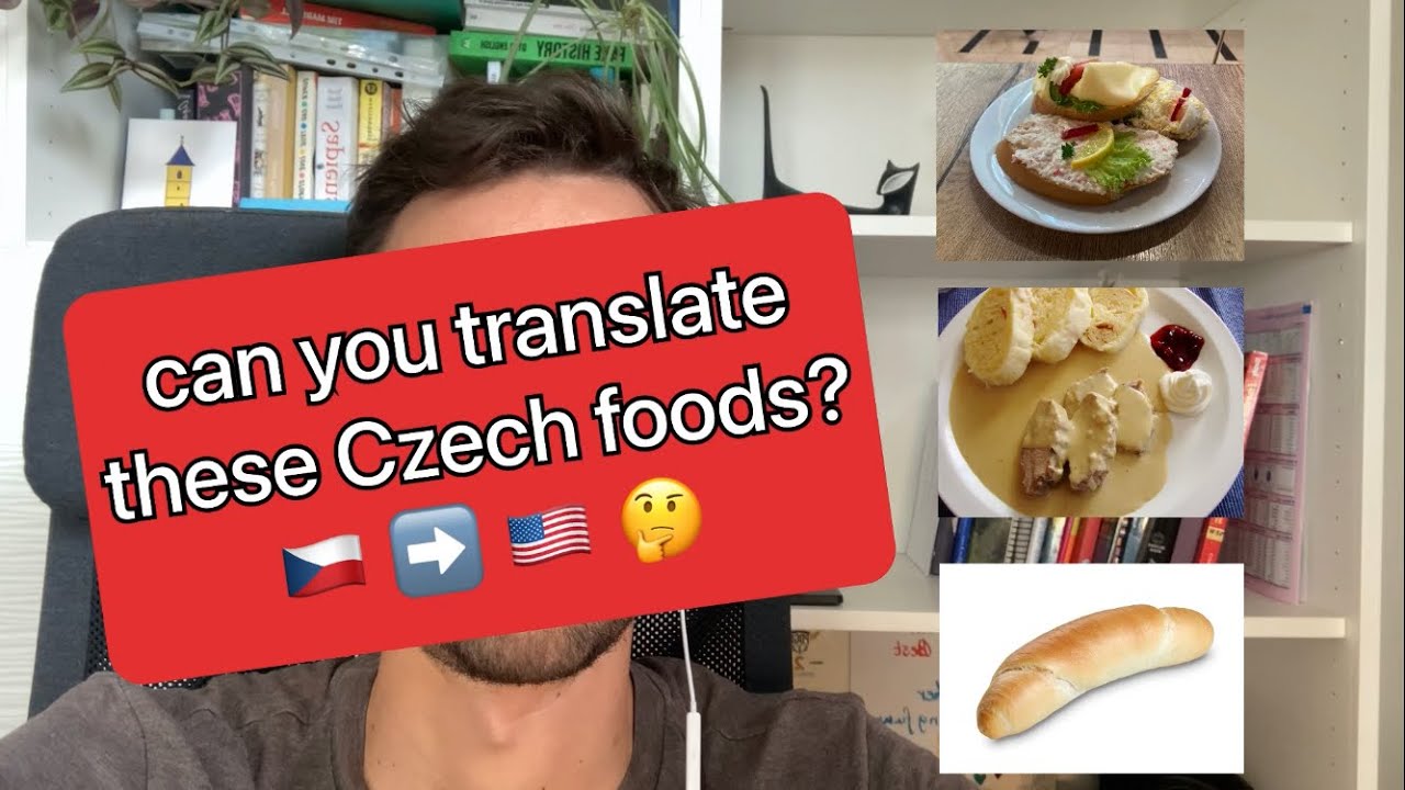 Can you translate these Czech foods into English? - YouTube