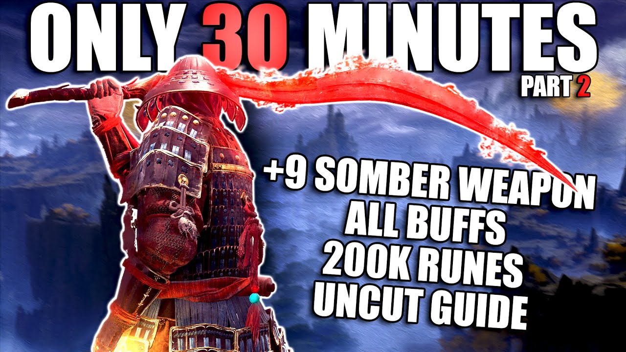 Get a Very Strong Build in 30 Minutes - Part 2 | Beginner Guide - Elden ...