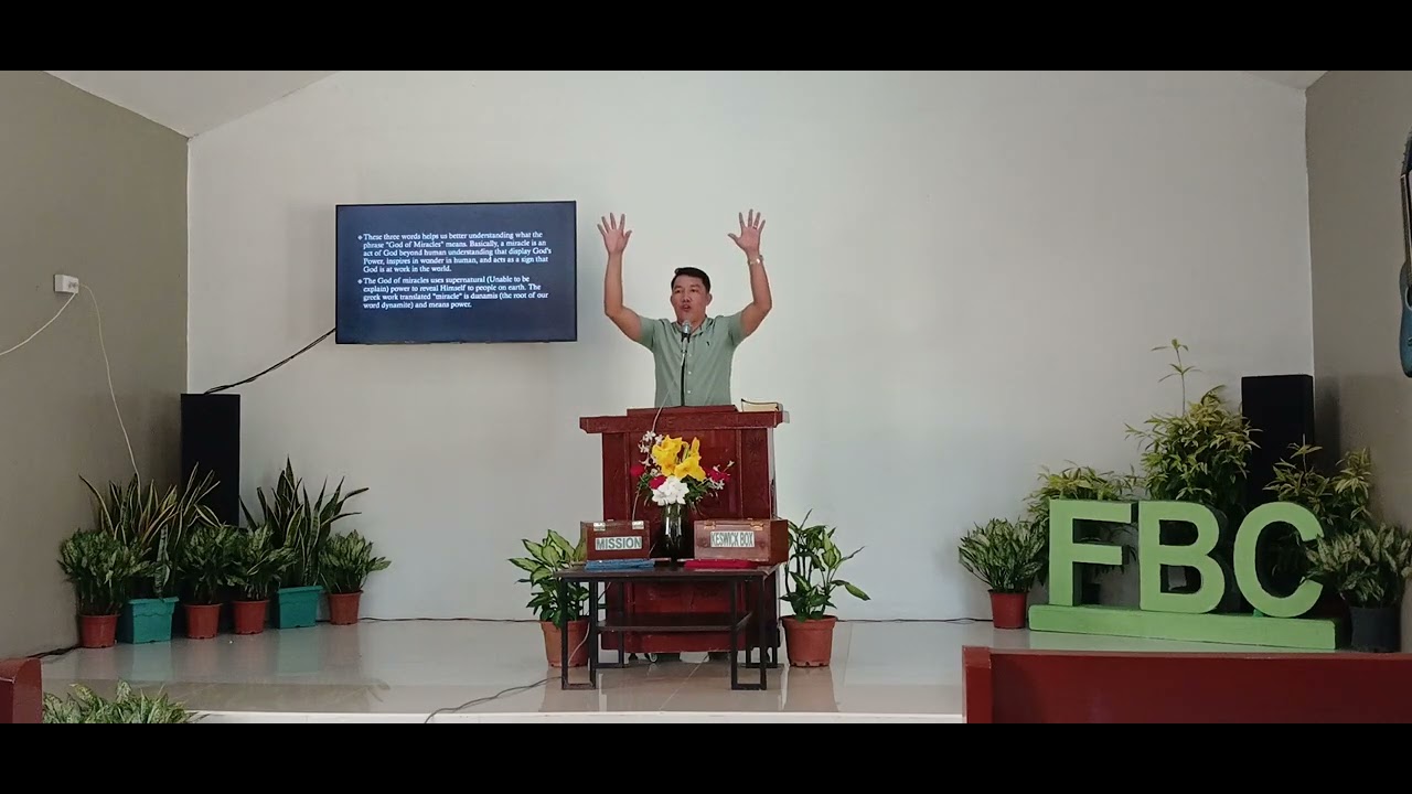 Pastor's Message "God of Wonders, God of Miracles" | FBC Sunday Service ...