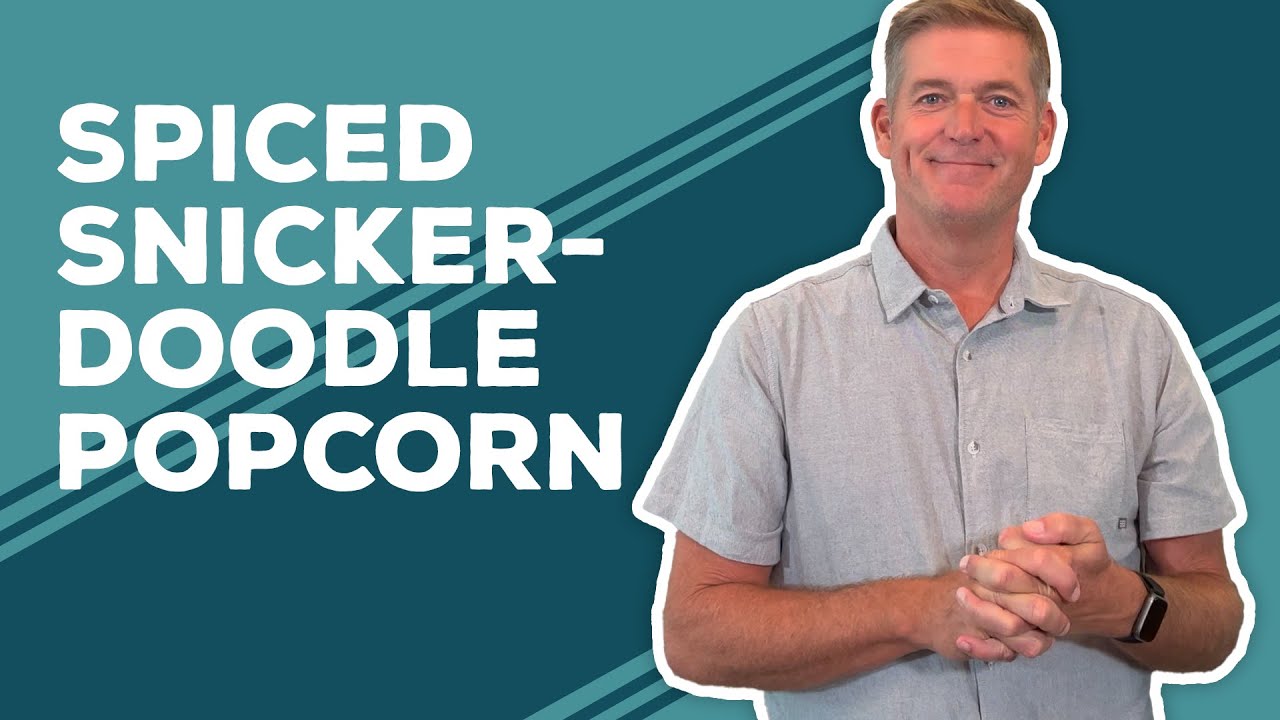 Love & Best Dishes: Spiced Snickerdoodle Popcorn Recipe | Cinnamon ...