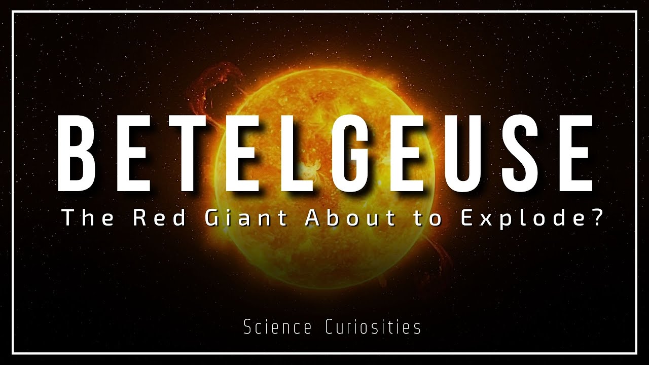 Betelgeuse: Orion's Fascinating Red Supergiant - YouTube