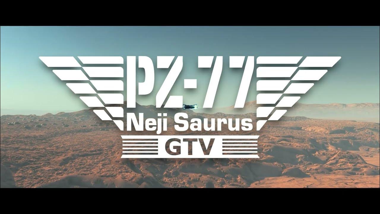 ネジザウルスGTV PZ-77 ショートPV - YouTube