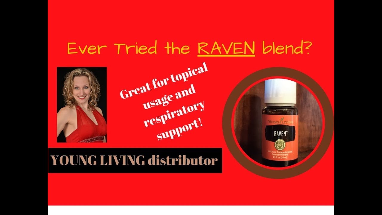 Young Living Essential Oils: Raven - Beverly Reynolds - YouTube