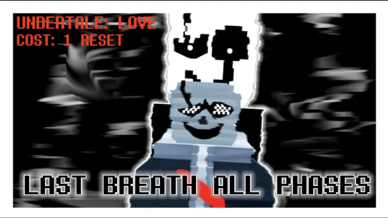 How To Beat All Phases Of LAST BREATH SANS | Undertale LOVE - YouTube