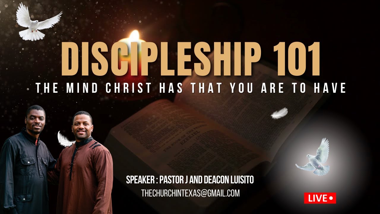 Part 7: The Mind Christ Has That YOU ARE ALSO TO HAVE (Discipleship 101 ...