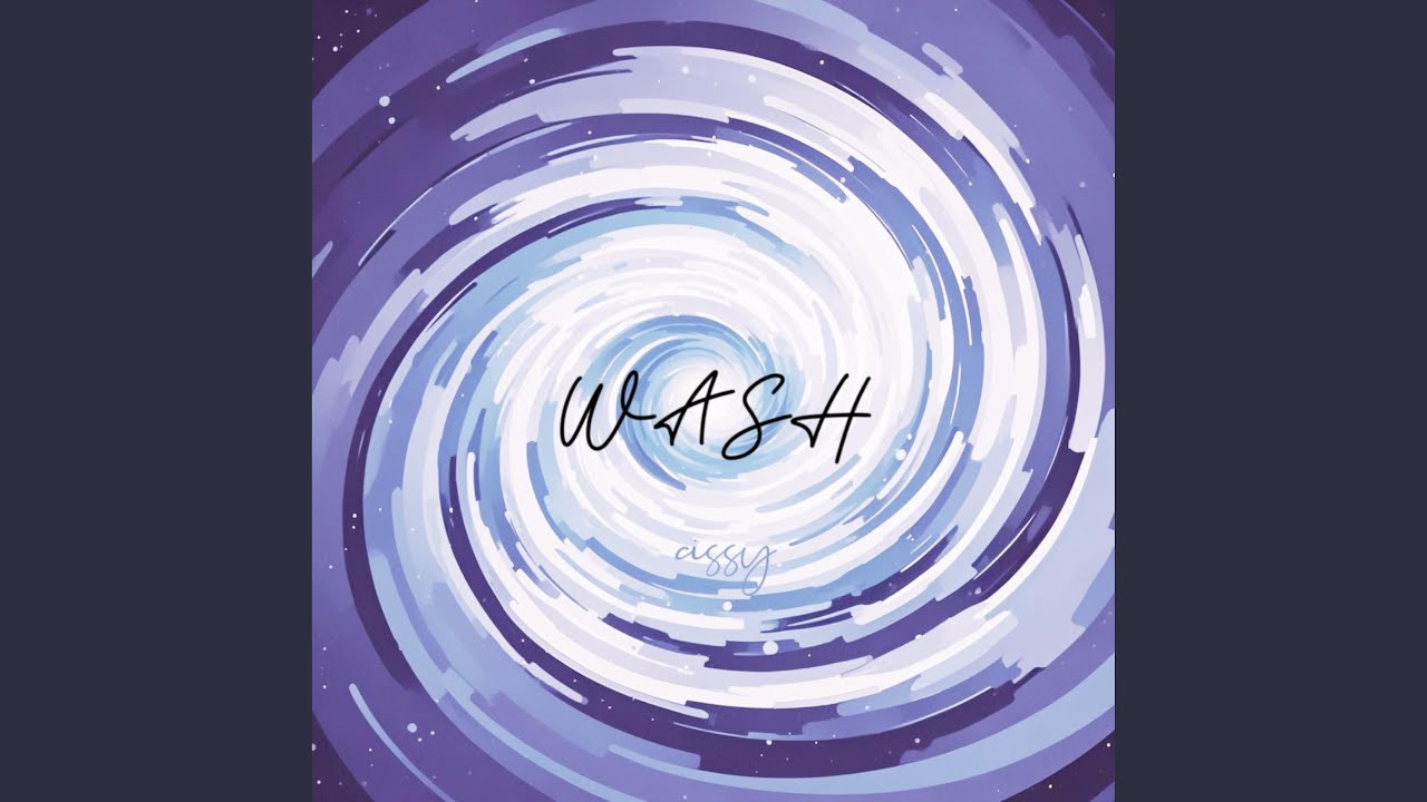 Wash - YouTube