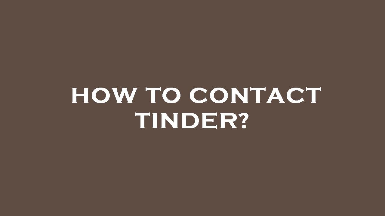 How to contact tinder? - YouTube