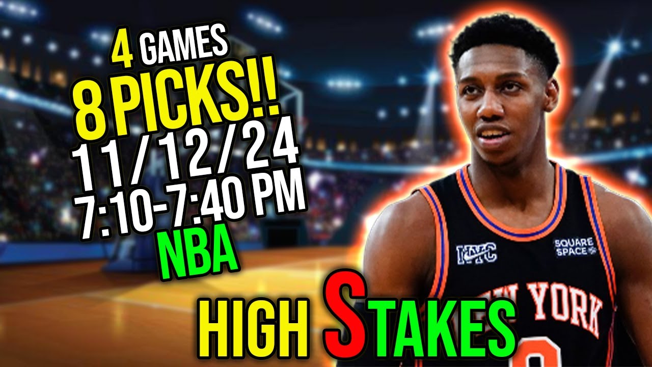 Free NBA Betting Picks Today 11/12/24 Basketball Picks and Predictions ...