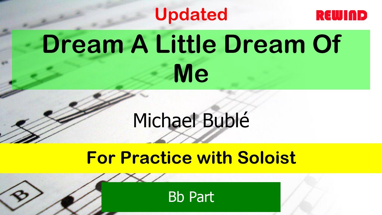 Dream A Little Dream Of Me V2 : Michael Bublé : Bb Instruments ...