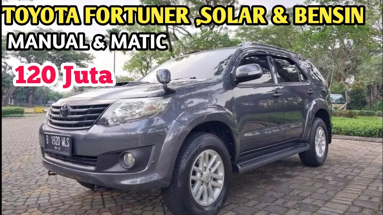 HARGA TOYOTA FORTUNER BEKAS || SOLAR DAN BENSIN - YouTube