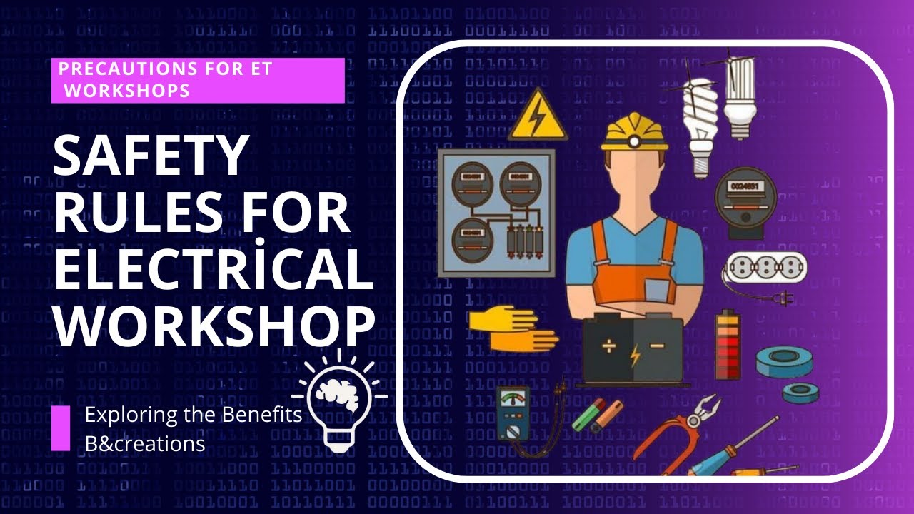 Electrical safety rules and regulations for workshops @Bandcreations ...