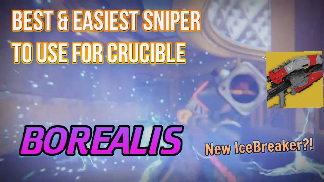 BEST SNIPER IN THE GAME! Easiest Sniper for PvP | Destiny 2 Borealis ...
